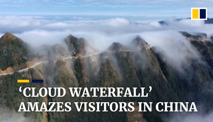 ‘Cloud waterfall’ amazes visitors in China | South China Morning Post